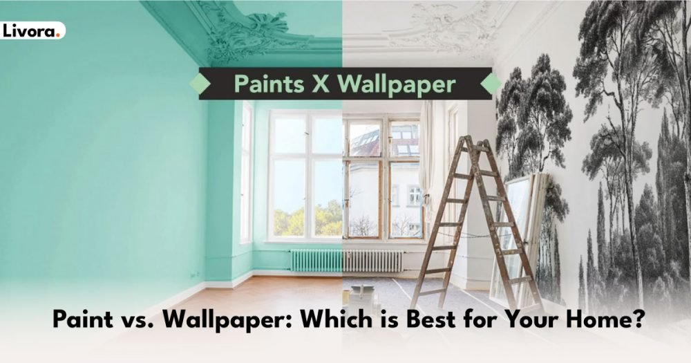 Wallpaper vs. Paint: Which is Best for Your Home? - Livora